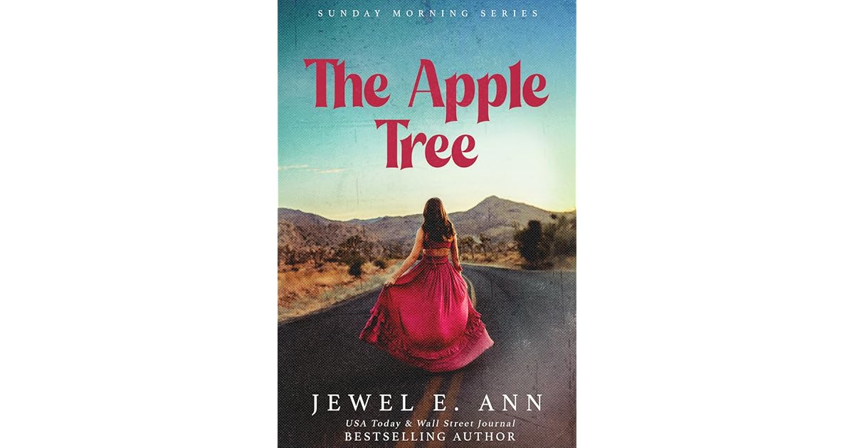 Book giveaway for The Apple Tree (Sunday Morning, #2) by Jewel E. Ann ...