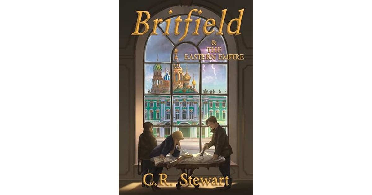 Book giveaway for Britfield & the Eastern Empire by C.R. Stewart Jan 07 ...