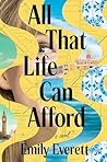 Book giveaway for All That Life Can Afford by Emily Everett Feb 13-Feb 21, 2025