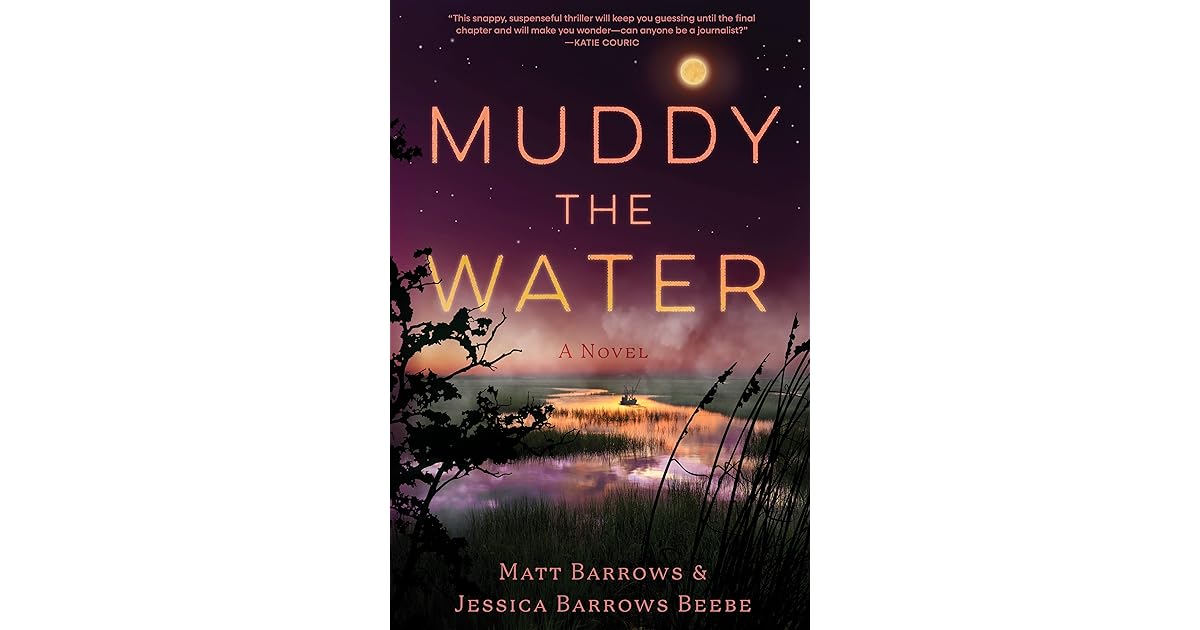 Book giveaway for Muddy the Water by Matt Barrows May 03-May 15, 2025