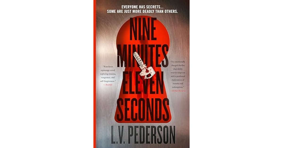 Book giveaway for Nine Minutes Eleven Seconds: A Thriller by L.V ...
