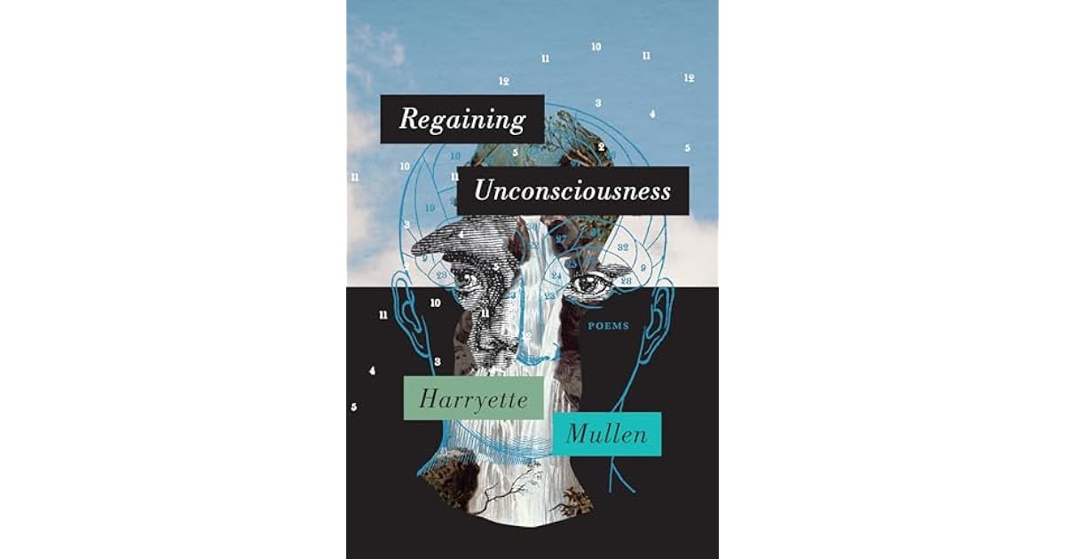 Book giveaway for Regaining Unconsciousness: Poems by Harryette Mullen ...