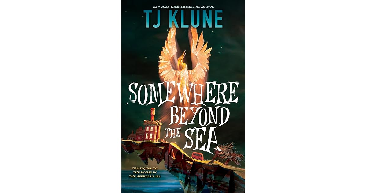 Book giveaway for Somewhere Beyond the Sea (Cerulean Chronicles, #2) by T.J. Klune Jul 13-Aug 12 ...