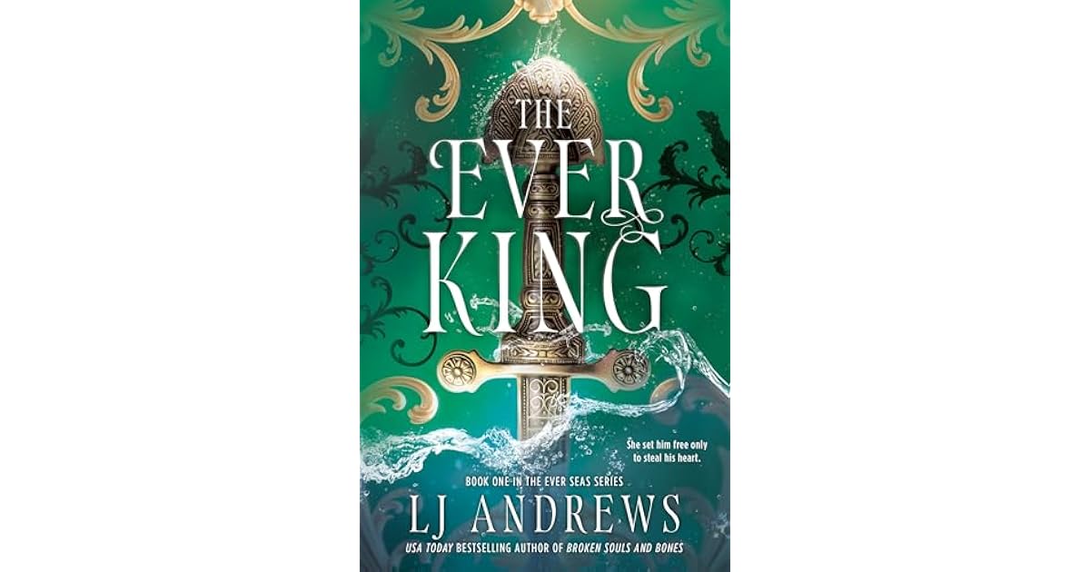 Book giveaway for The Ever King (The Ever Seas, #1) by L.J. Andrews Jun ...