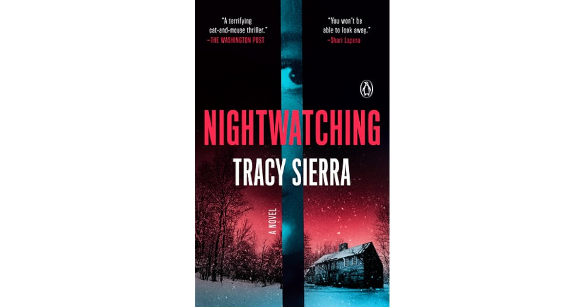 Book giveaway for Nightwatching by Tracy Sierra Jan 19-Feb 02, 2025