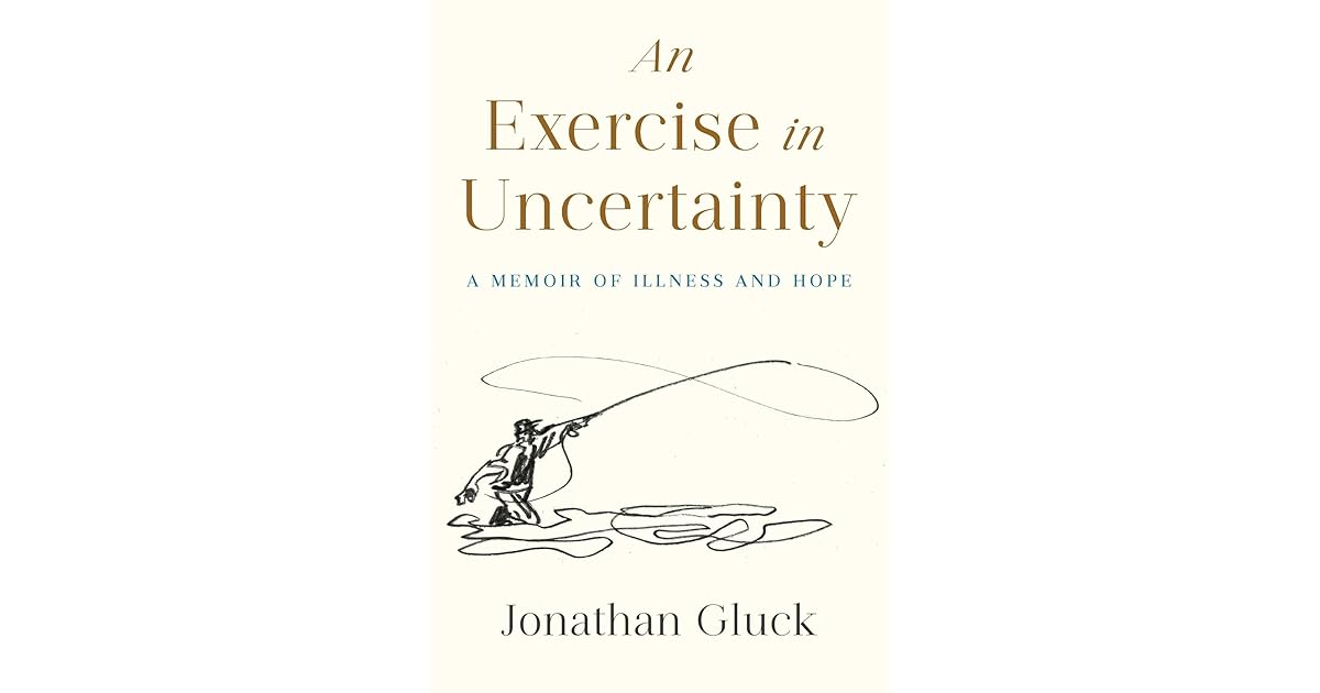 Book giveaway for An Exercise in Uncertainty: A Memoir of Illness and ...