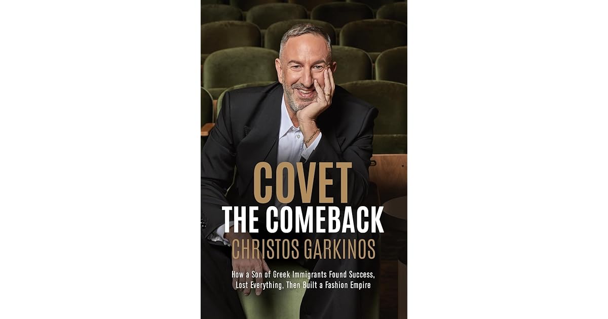 Book giveaway for Covet the Comeback: How a Son of Greek Immigrants Found Success, Lost ...