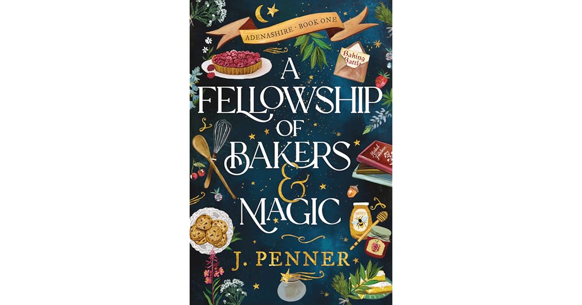 Book giveaway for A Fellowship of Bakers & Magic (Adenashire, #1) by J ...