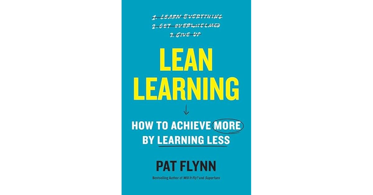 Book giveaway for Lean Learning: How to Achieve More by Learning Less ...