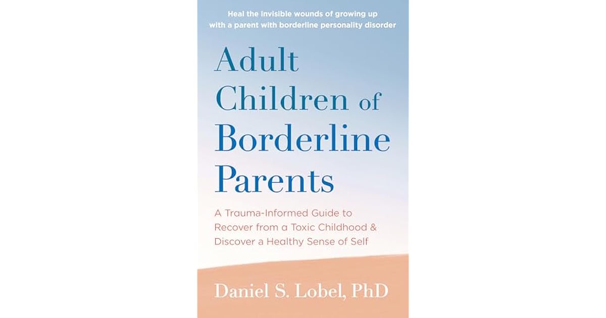 Book giveaway for Adult Children of Borderline Parents: A Trauma ...