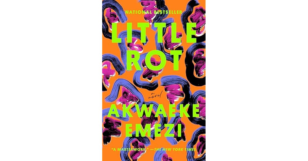 Book giveaway for Little Rot by Akwaeke Emezi Jun 17-Jul 01, 2025