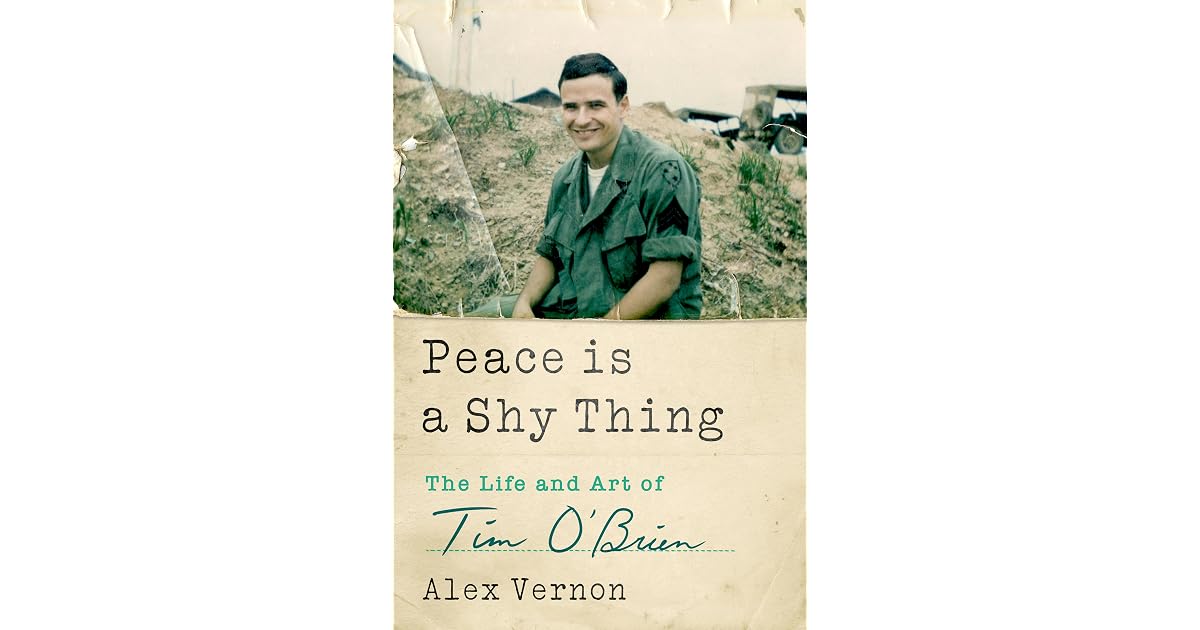 Book giveaway for Peace Is a Shy Thing: The Life and Art of Tim O'Brien ...