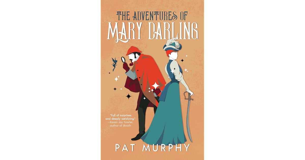 Book giveaway for The Adventures of Mary Darling by Pat Murphy Apr 29 ...