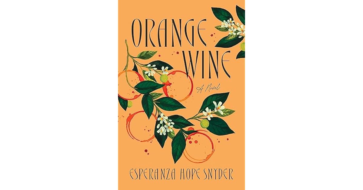 Book giveaway for Orange Wine by Esperanza Hope Snyder Aug 29-Sep 28, 2025