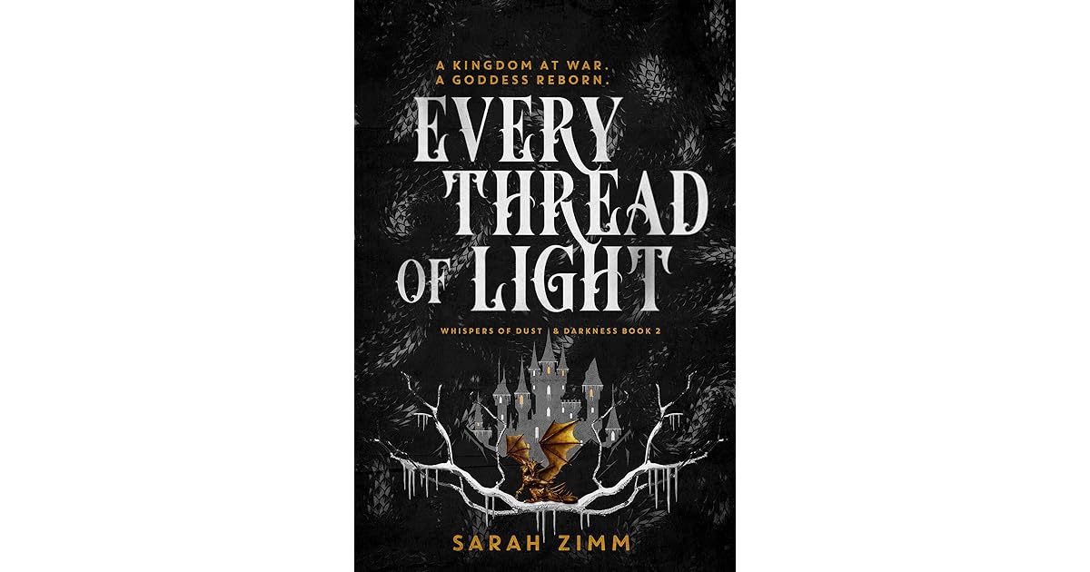 Book giveaway for Every Thread of Light (Whispers of Dust and Darkness ...