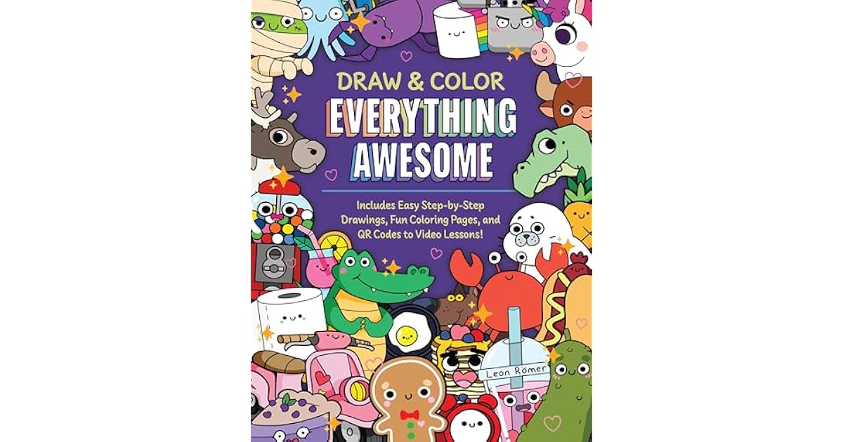Book giveaway for Draw and Color Everything Awesome: Includes Easy Step ...