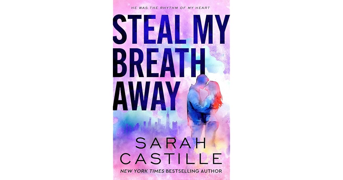 Book giveaway for Steal My Breath Away by Sarah Castille Feb 03-Feb 28 ...