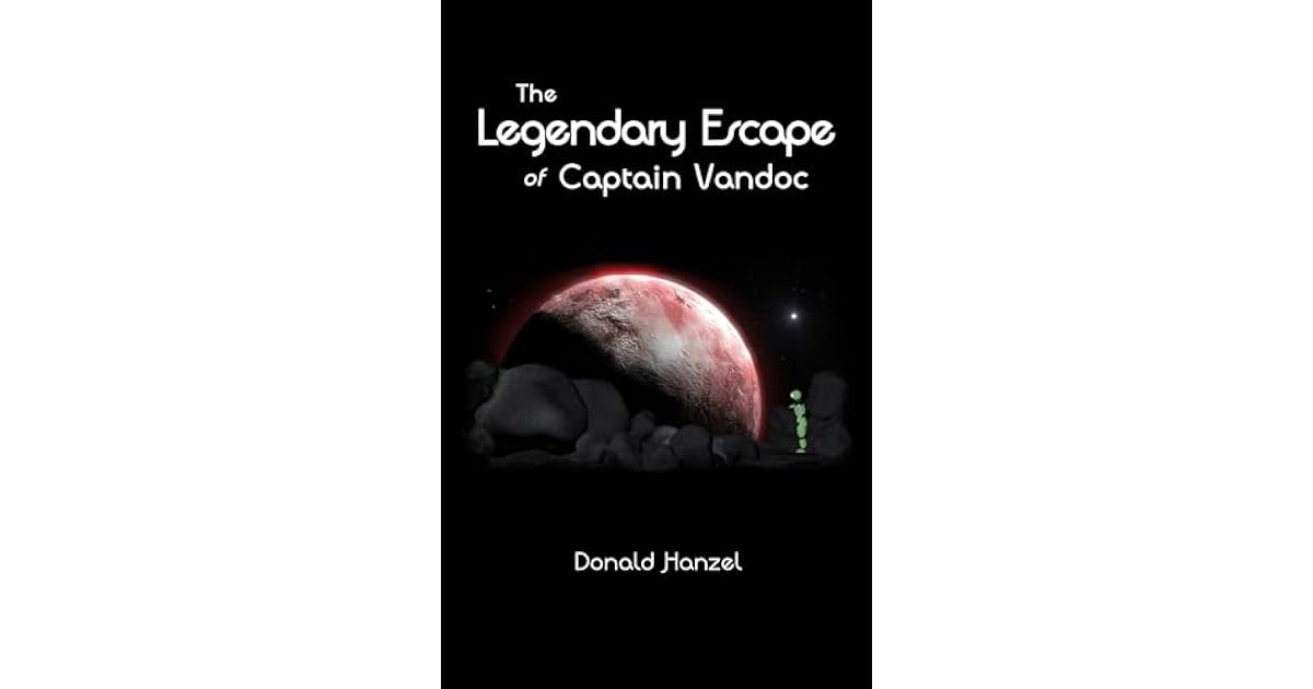 Book giveaway for The Legendary Escape of Captain Vandoc by Donald ...