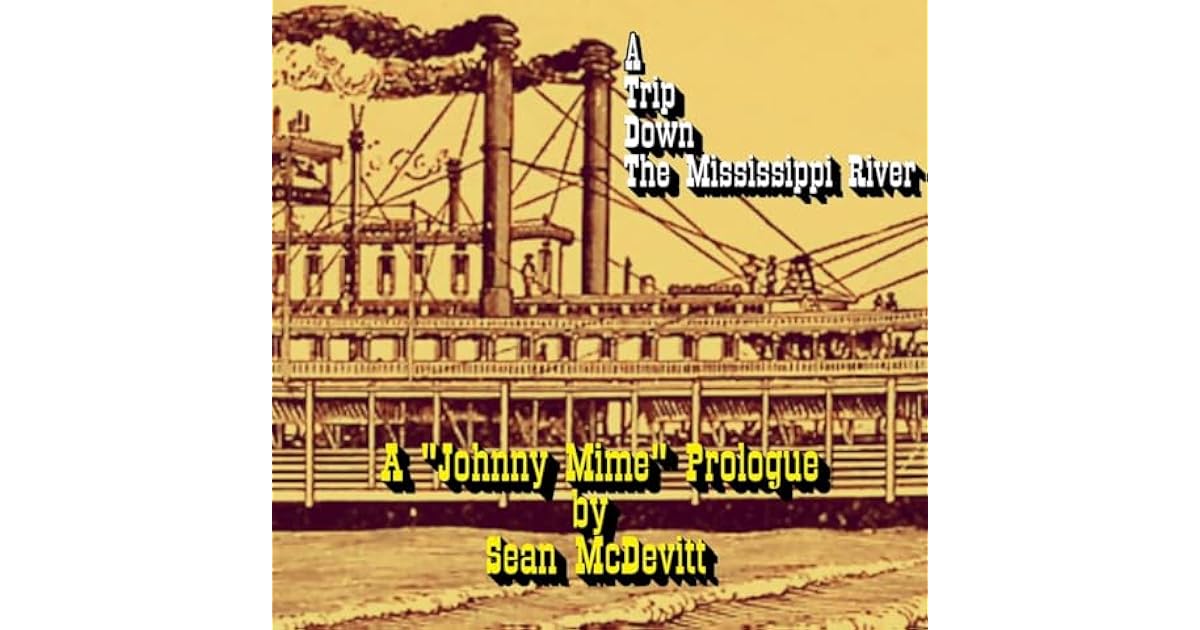 Book giveaway for A Trip Down the Mississippi River: A Johnny Mime ...