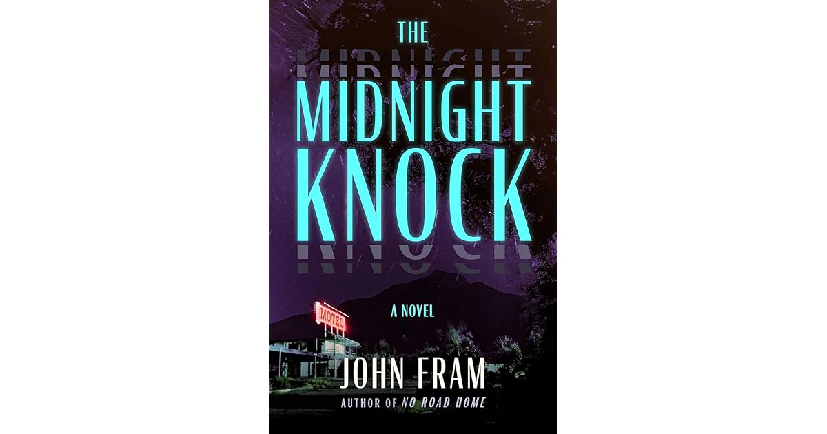 Book giveaway for The Midnight Knock by John Fram Jul 24-Aug 11, 2025