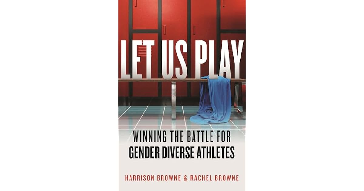 Book giveaway for Let Us Play: Winning the Battle for Gender Diverse ...