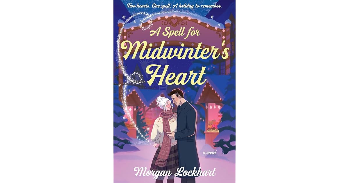 Book giveaway for A Spell for Midwinter's Heart by Morgan Lockhart Jun ...