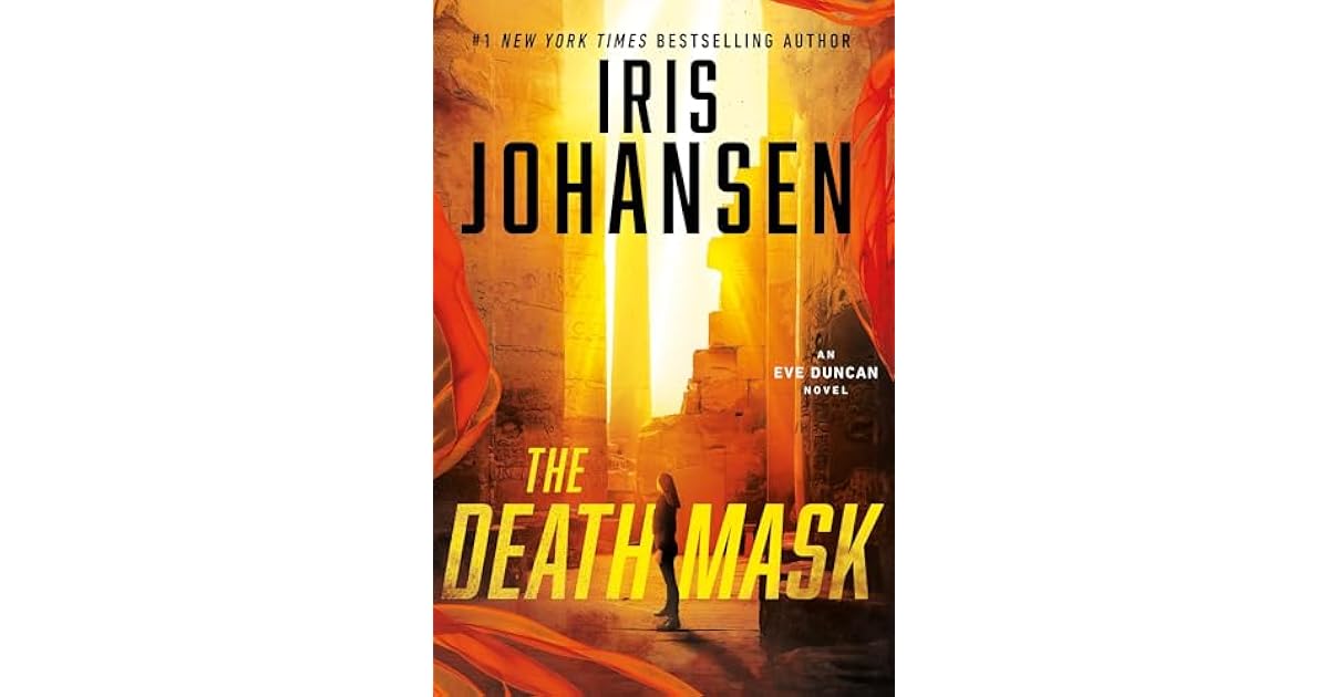 Book giveaway for The Death Mask (Eve Duncan, #31) by Iris Johansen Mar ...
