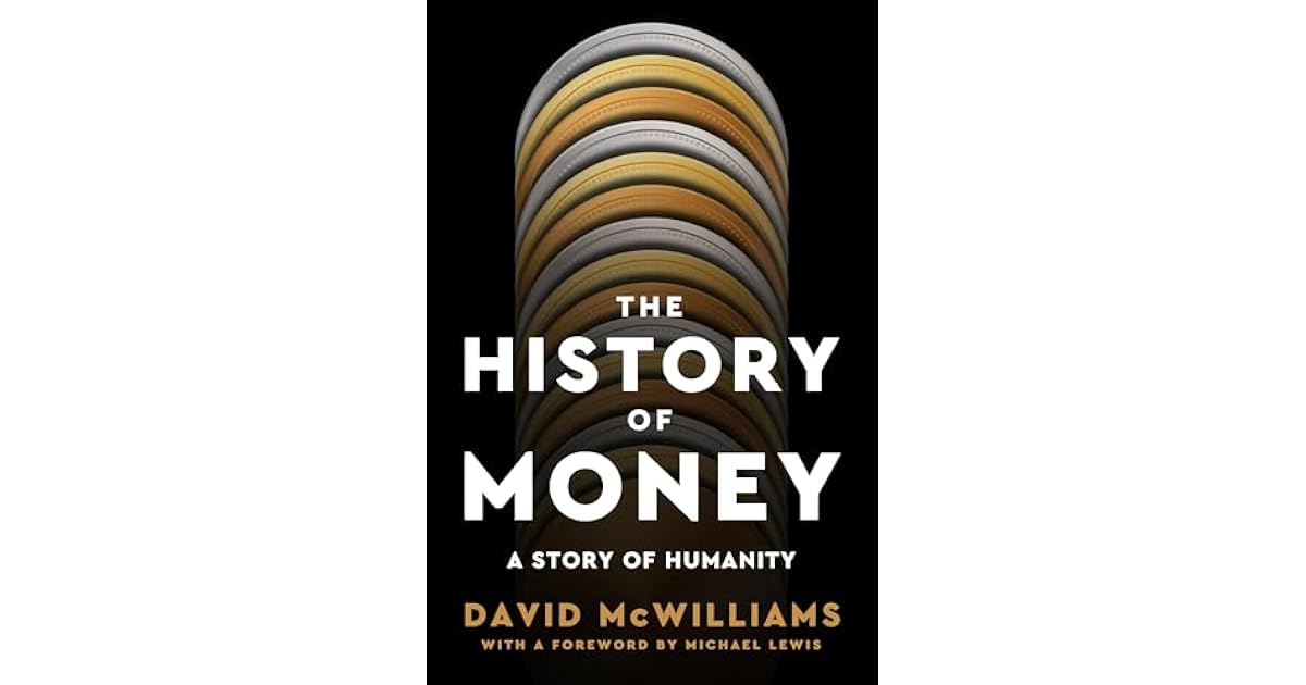 Book giveaway for The History of Money: A Story of Humanity by David ...