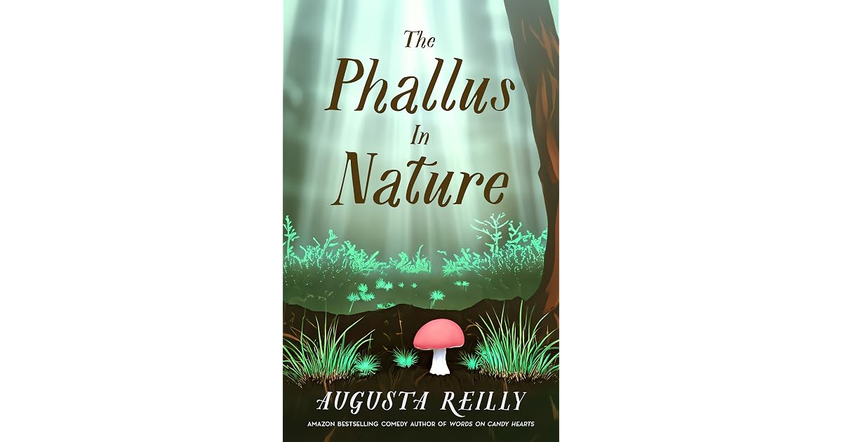 Book giveaway for The Phallus in Nature by Augusta Reilly May 01-May 29 ...