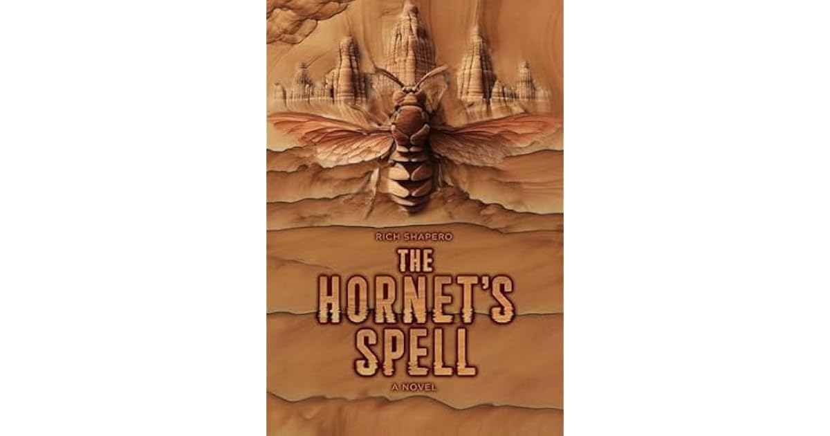 Book giveaway for The Hornet's Spell by Rich Shapero Sep 13-Sep 25, 2025