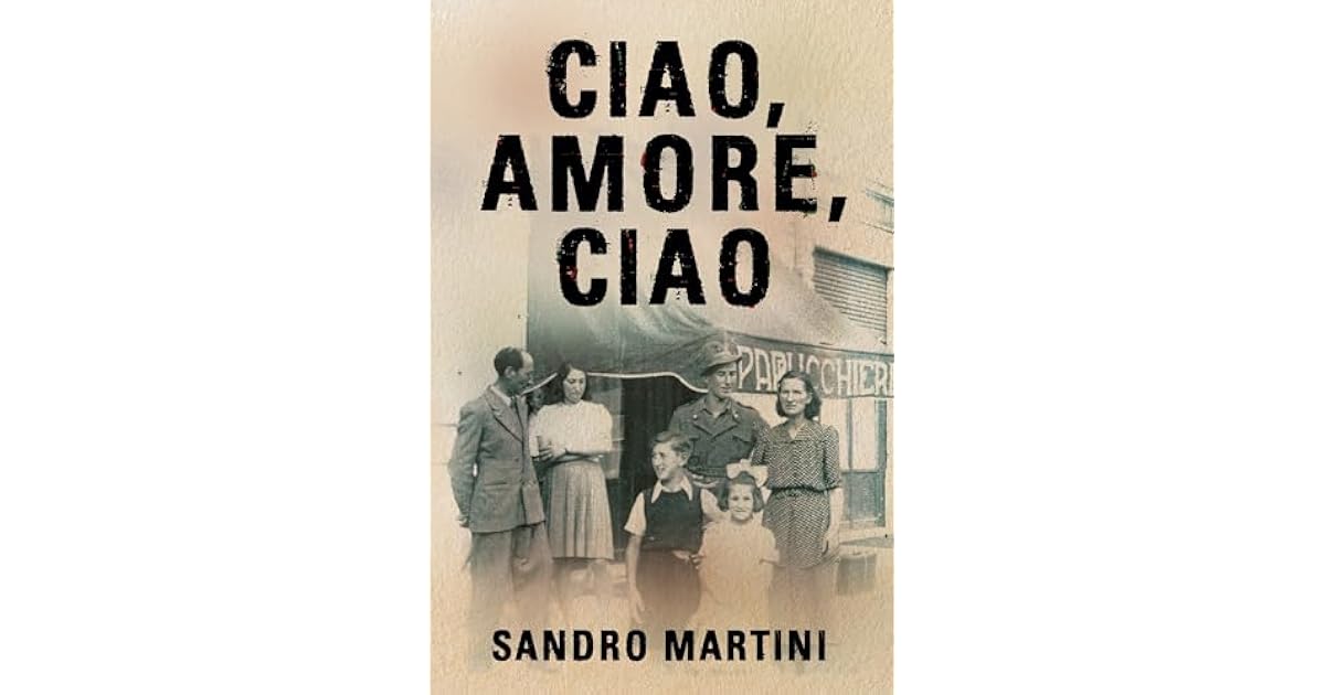 Book giveaway for Ciao, Amore, Ciao: Based on a Heartbreaking True ...