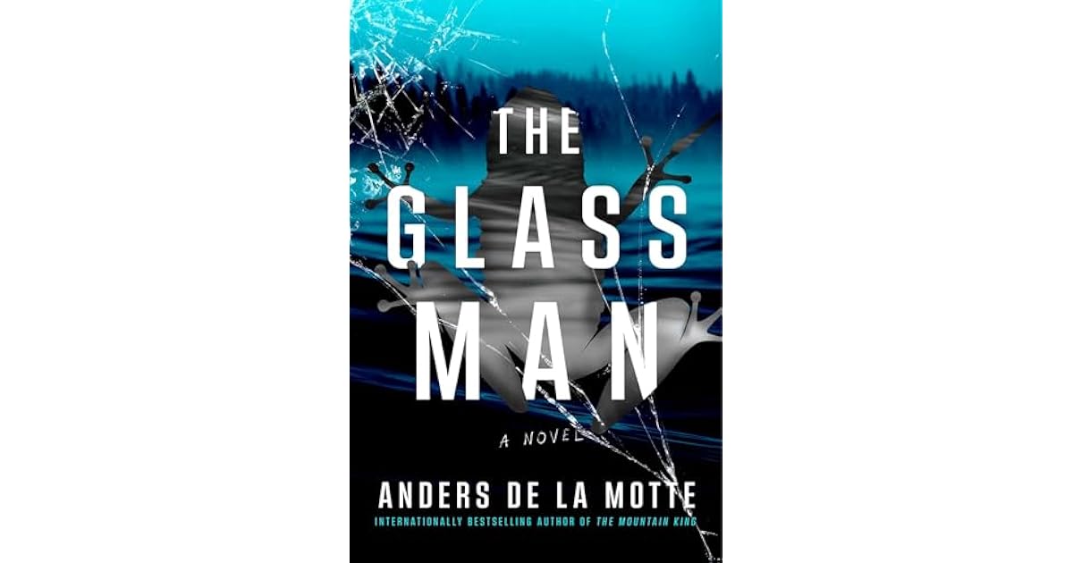 Book giveaway for The Glass Man (Asker, #2) by Anders de la Motte Apr ...