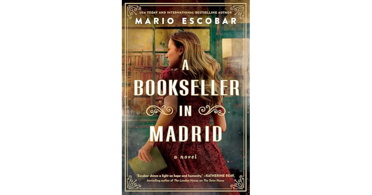 Book giveaway for A Bookseller in Madrid by Mario Escobar May 26-Jun 02 ...