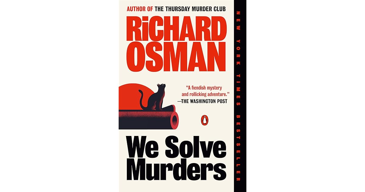 Book giveaway for We Solve Murders (We Solve Murders, #1) by Richard ...