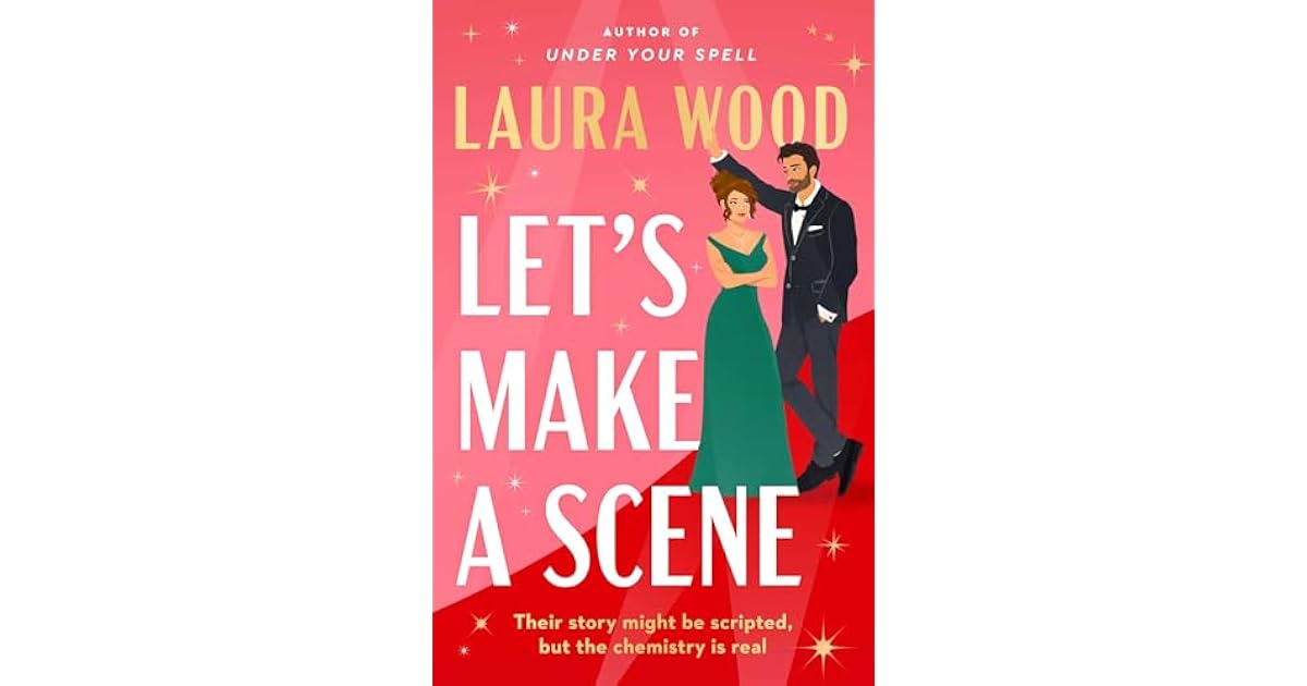 Book giveaway for Let's Make a Scene by Laura Wood Mar 15-Mar 28, 2025