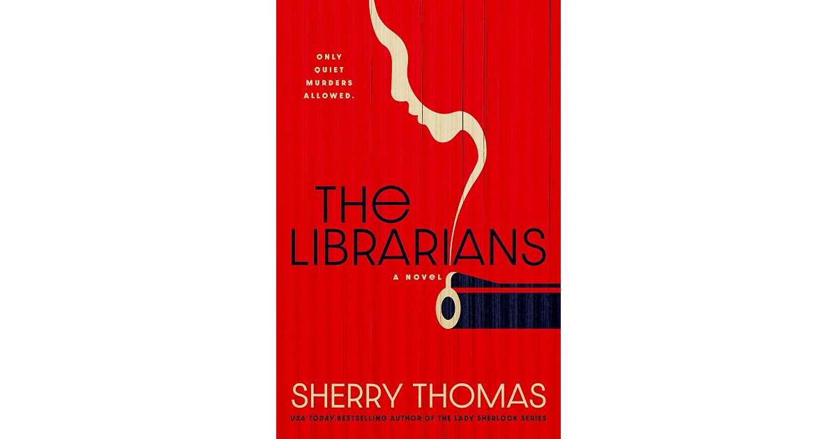 Book giveaway for The Librarians by Sherry Thomas May 19-Jun 13, 2025
