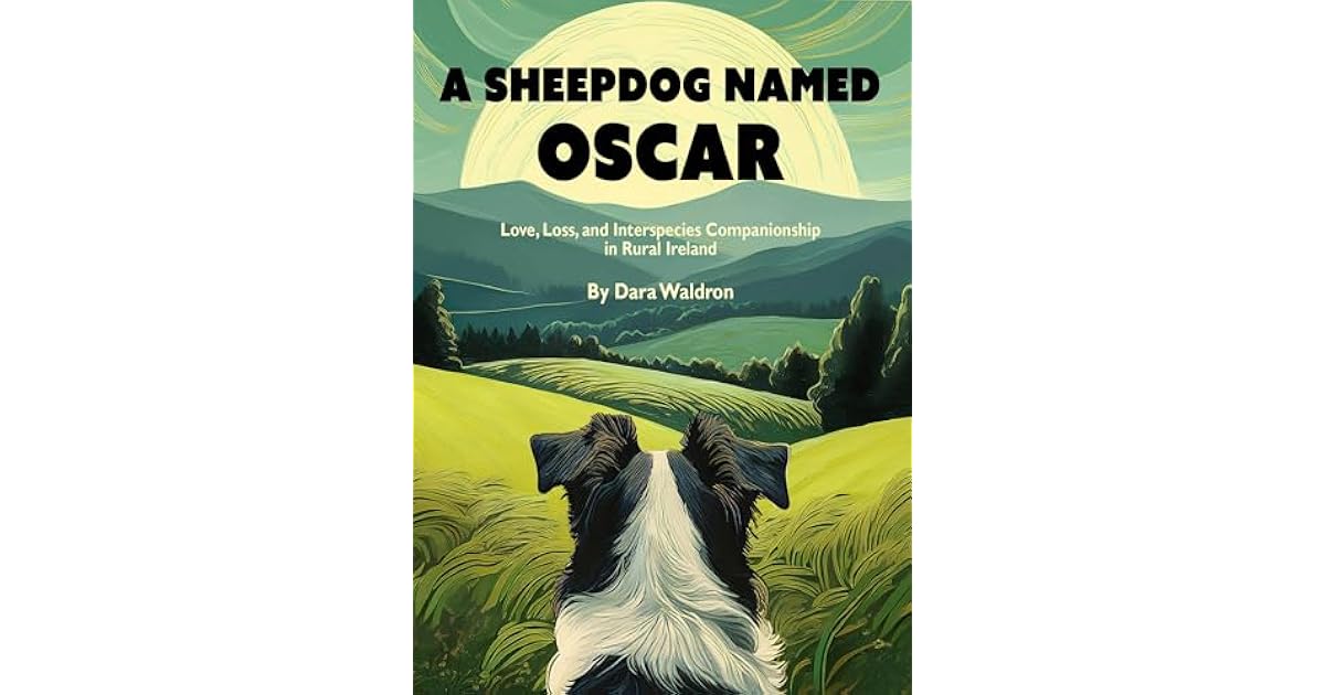 Book giveaway for A Sheepdog Named Oscar: Love and Companionship in ...