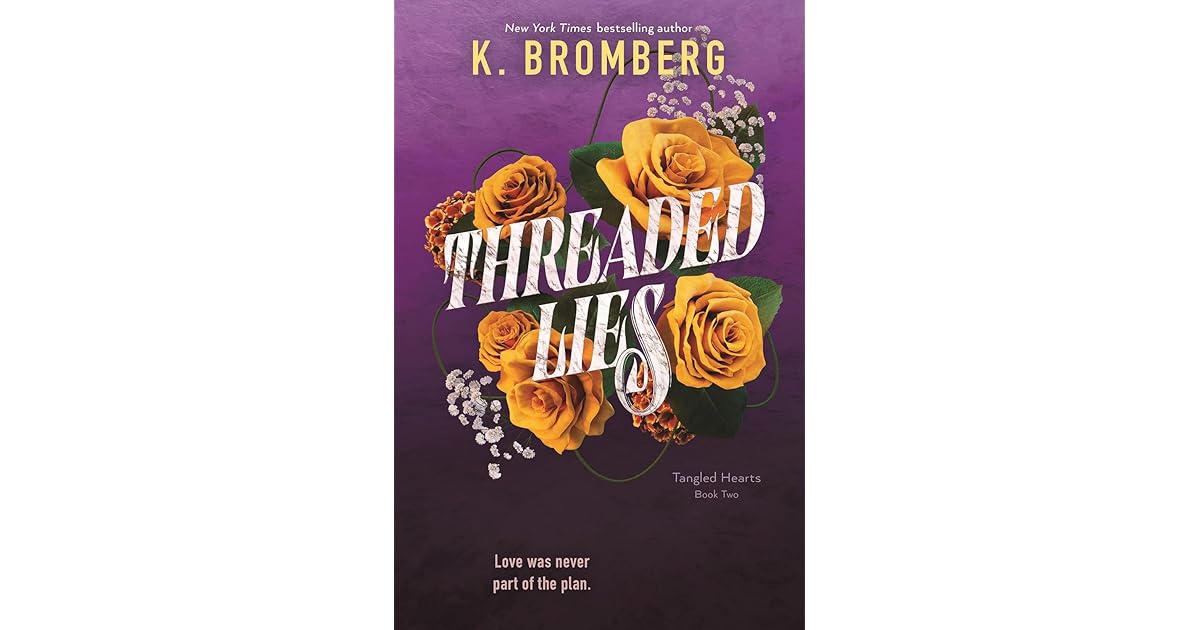 Book giveaway for Threaded Lies (Tangled Hearts, #2) by K. Bromberg Oct 27-Nov 17, 2025