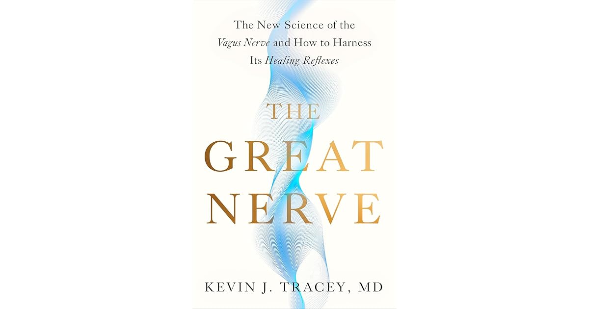 Book giveaway for The Great Nerve: The New Science of the Vagus Nerve ...
