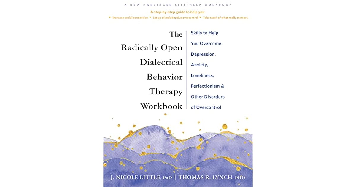Book giveaway for The Radically Open Dialectical Behavior Therapy ...