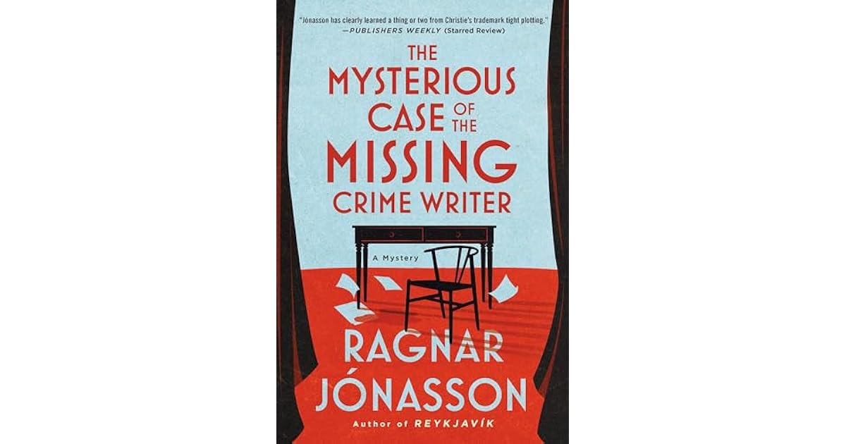 Book giveaway for The Mysterious Case of the Missing Crime Writer by ...