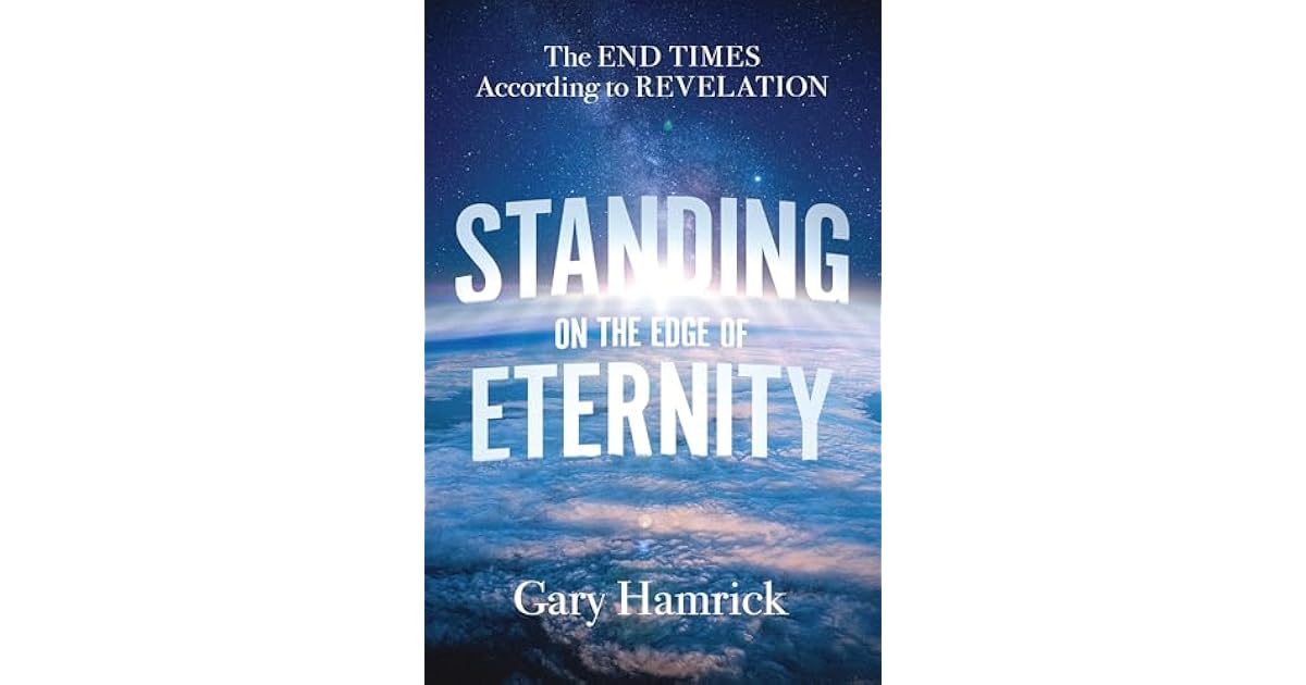 Book giveaway for Standing on the Edge of Eternity: The End Times ...
