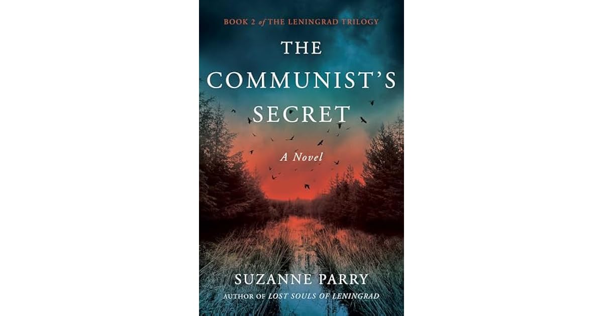 Book giveaway for The Communist's Secret: A Novel (Leningrad Trilogy, 2 ...