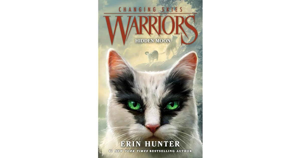 Book giveaway for Hidden Moon (Warriors: Changing Skies, #2) by Erin ...