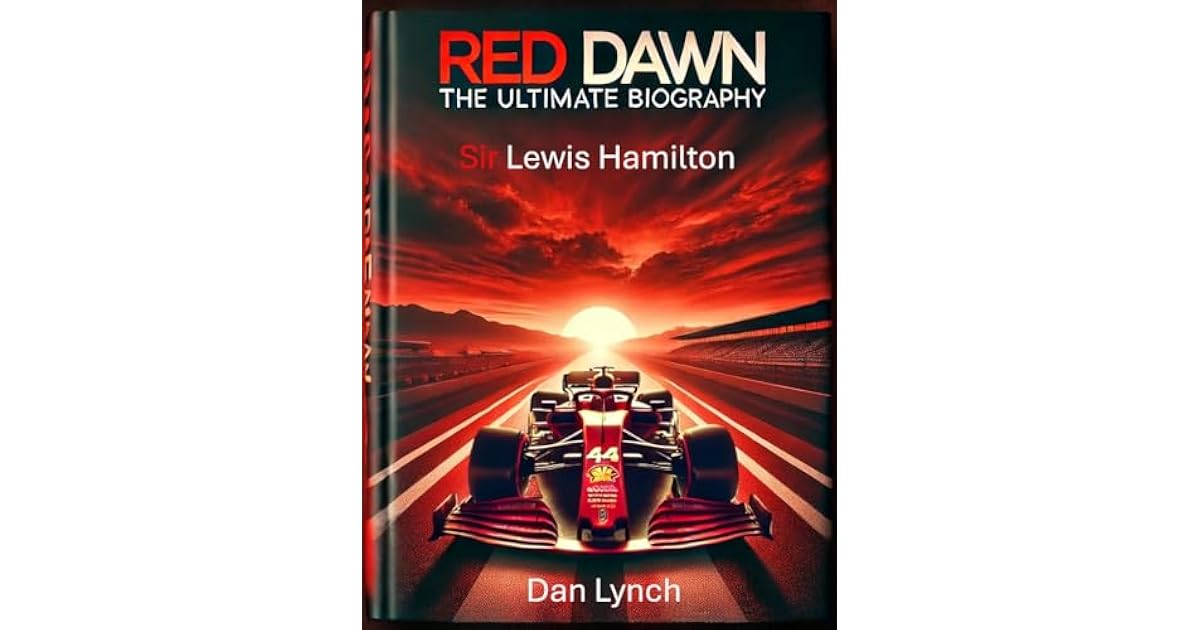 Book giveaway for Lewis Hamilton: Red Dawn—The Ultimate Biography by ...