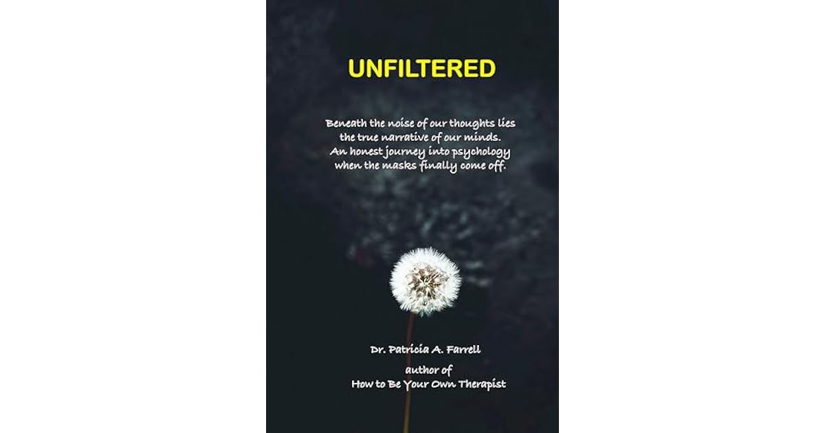 Book giveaway for Unfiltered by Patricia A. Farrell Mar 26-Apr 07, 2025