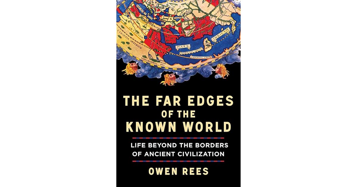Book giveaway for The Far Edges of the Known World: Life Beyond the ...