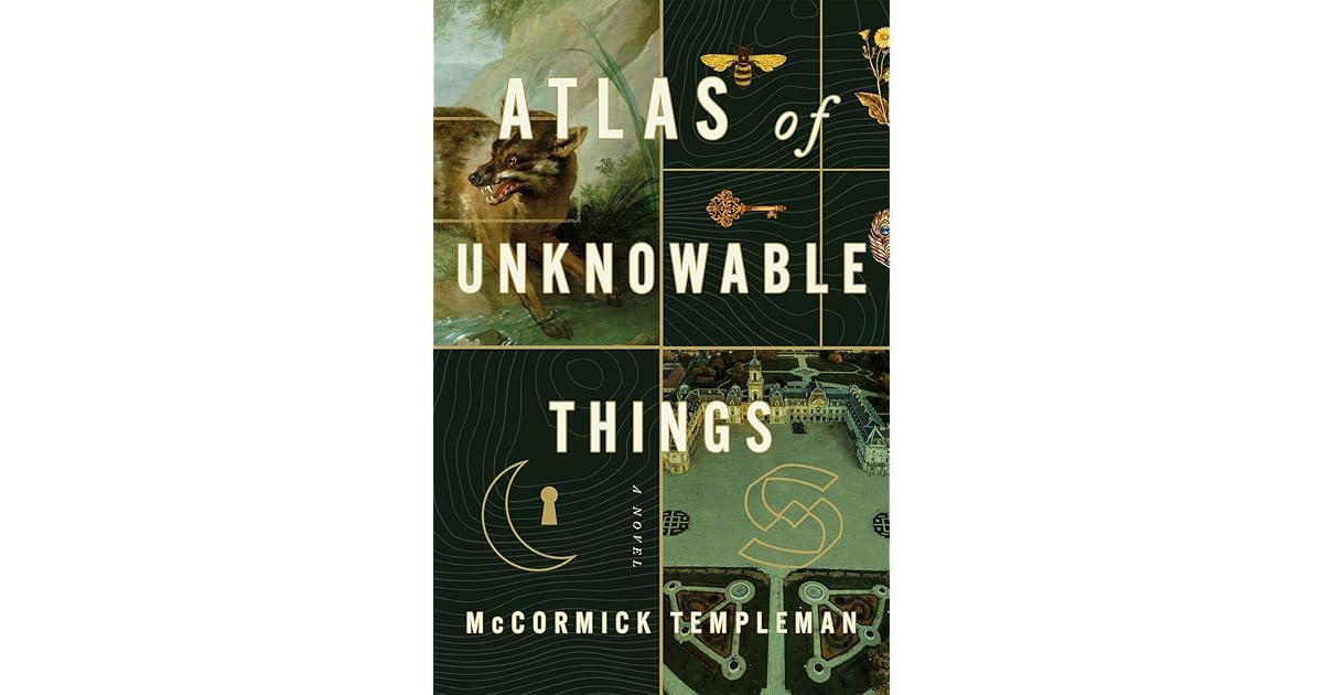 Book giveaway for Atlas of Unknowable Things by McCormick Templeman Aug ...