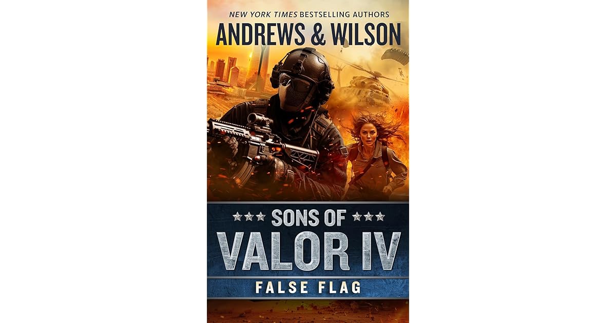 Book giveaway for False Flag (Sons of Valor, #4) by Brian Andrews Jun ...