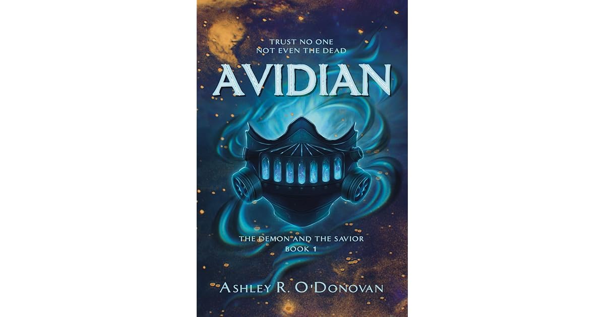 Book giveaway for Avidian (The Demon and the Savior, #1) by Ashley R. O ...